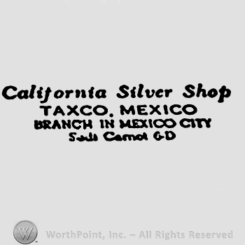 Mark with The text "California Silver Shop TAXCO, | #142563