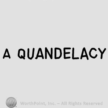 Mark with The text "A QUANDELACY". | #179805