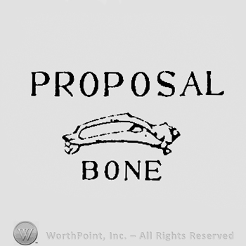 Mark with A bone and the text "PROPOSAL BONE". | #189207