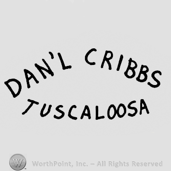 Mark with The text "DAN'L CRIBBS TUSCALOOSA". | #36577