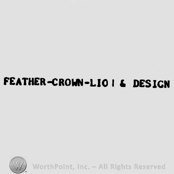 Mark with The words "FEATHER-CROWN-LIO & DESIGN". | #36973
