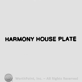 Mark with The text "HARMONY HOUSE PLATE". | #37313