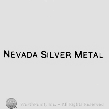 Mark with The text "NEVADA SILVER METAL". | #37411