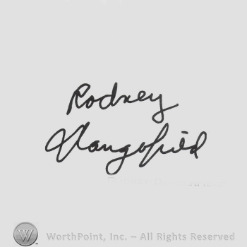 Mark with Signature: Rodney Dangerfield. | #562257