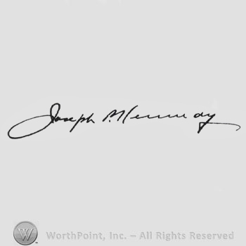 Mark with Signature: Joseph P. Kennedy. | #588565
