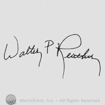 Mark with Signature: Walter Reuther. | #588752