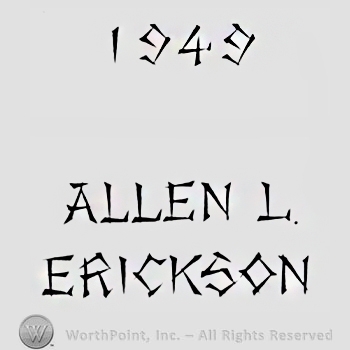 Mark with The text "1949 Allen L. Erickson". | #907783