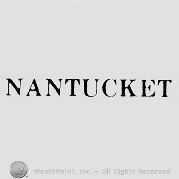 Mark with The word "Nantucket". | #9788